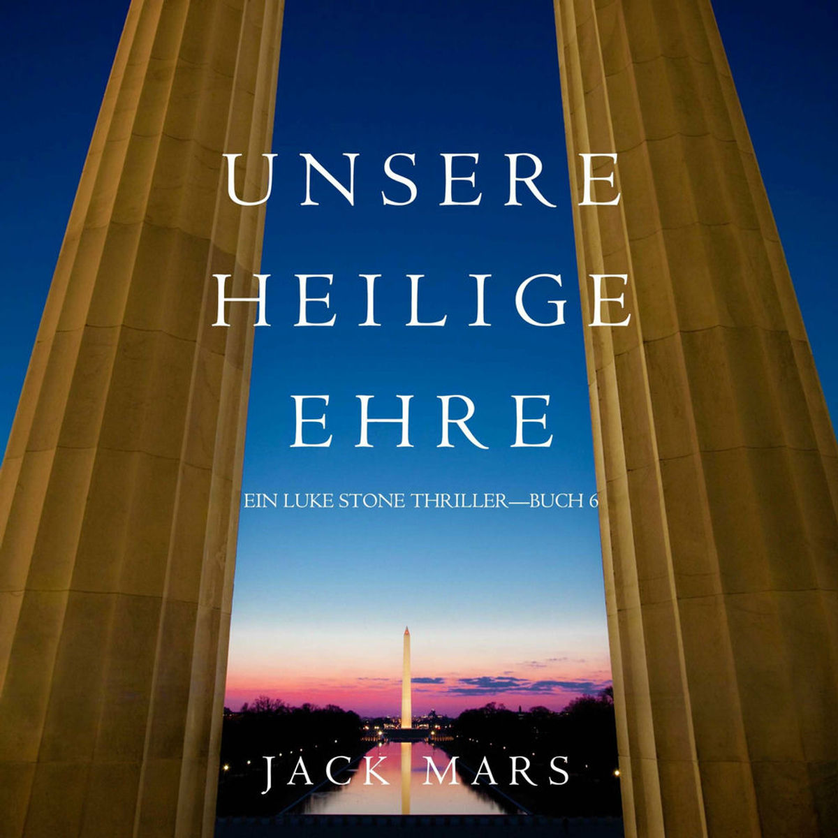 Unsere Heilige Ehre (Ein Luke Stone Thriller—Buch 6) | RTL+
