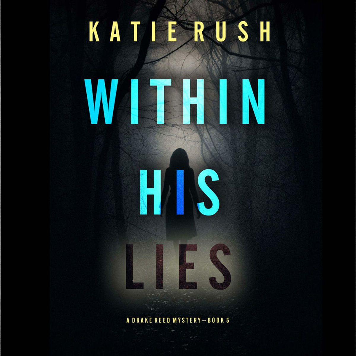 Within His Lies (A Drake Reed FBI Suspense Thriller—Book 5) | RTL+