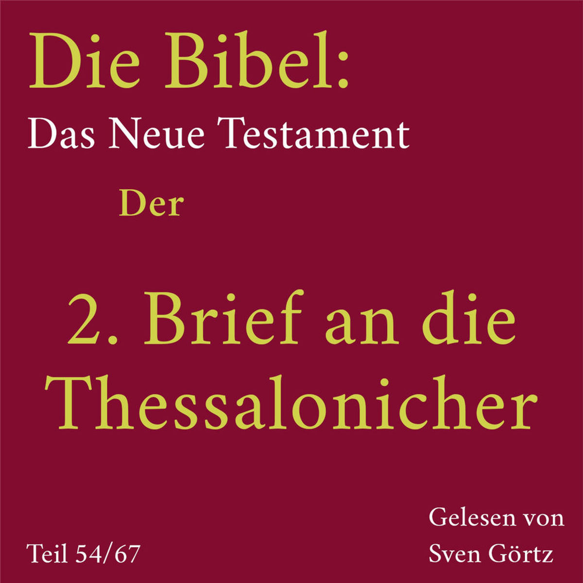 Die Bibel – Das Neue Testament: Der 2. Brief an die Thessalonicher | RTL+