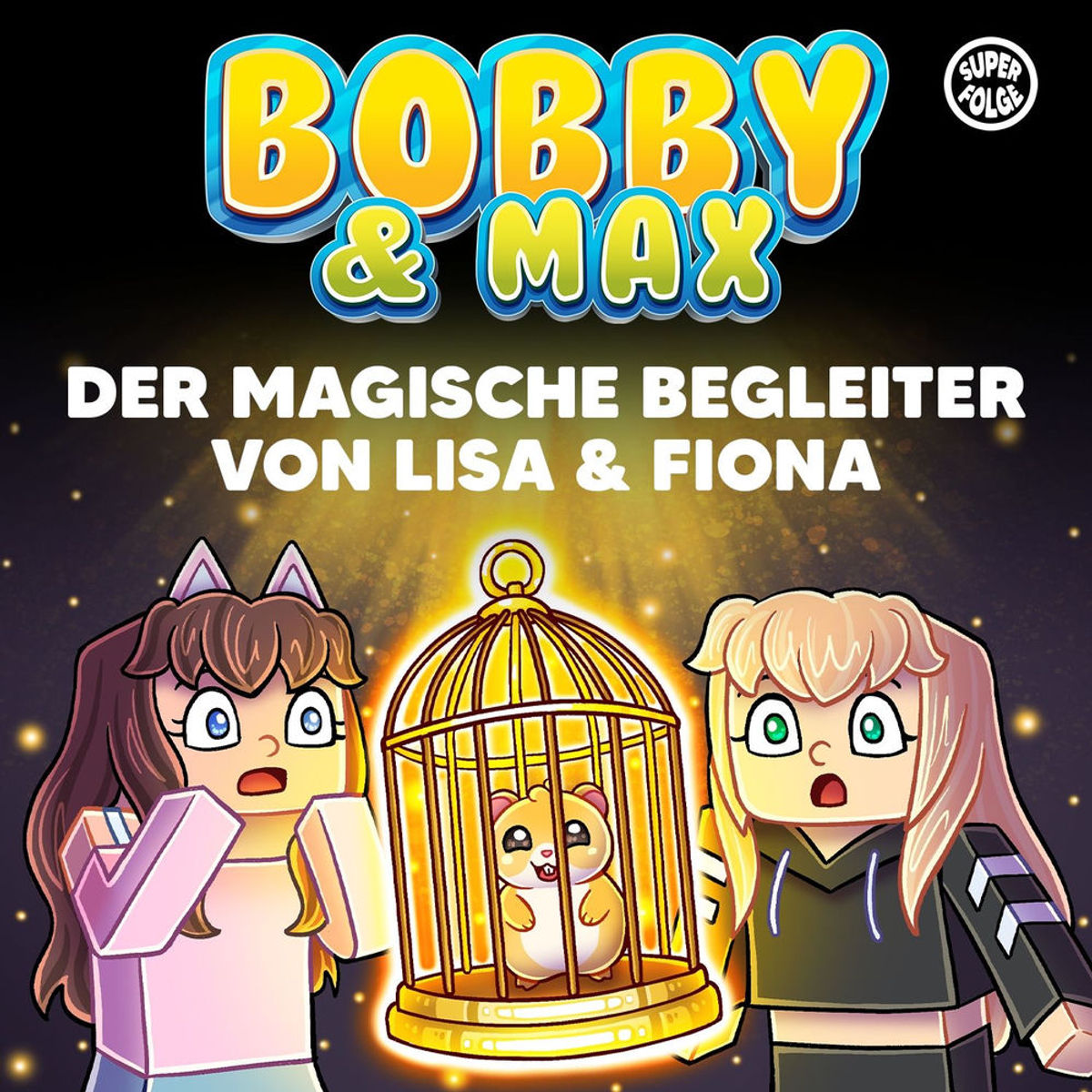 Superfolge: Der magische Begleiter von Lisa & Fiona | RTL+