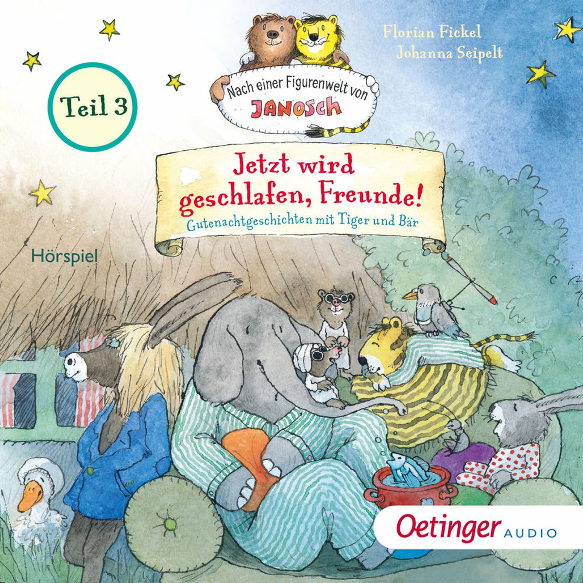 Jetzt wird geschlafen, Freunde! Gutenachtgeschichten mit Tiger und Bär ...