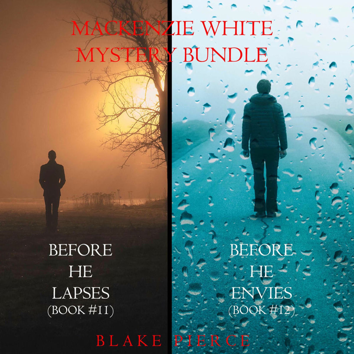 A Mackenzie White Mystery Bundle: Before He Lapses (#11) and Before He ...