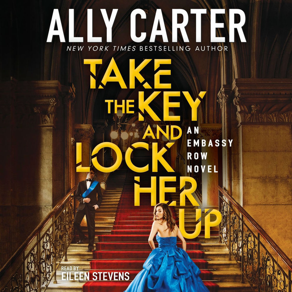 Take the Key and Lock Her Up - Embassy Row, Book 3 | RTL+