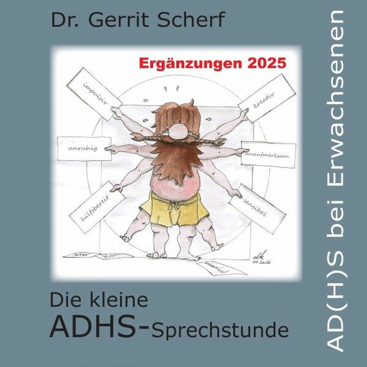 Die kleine ADHS-Sprechstunde, AD(H)S bei Erwachsenen, Ergänzungen 2025 ...