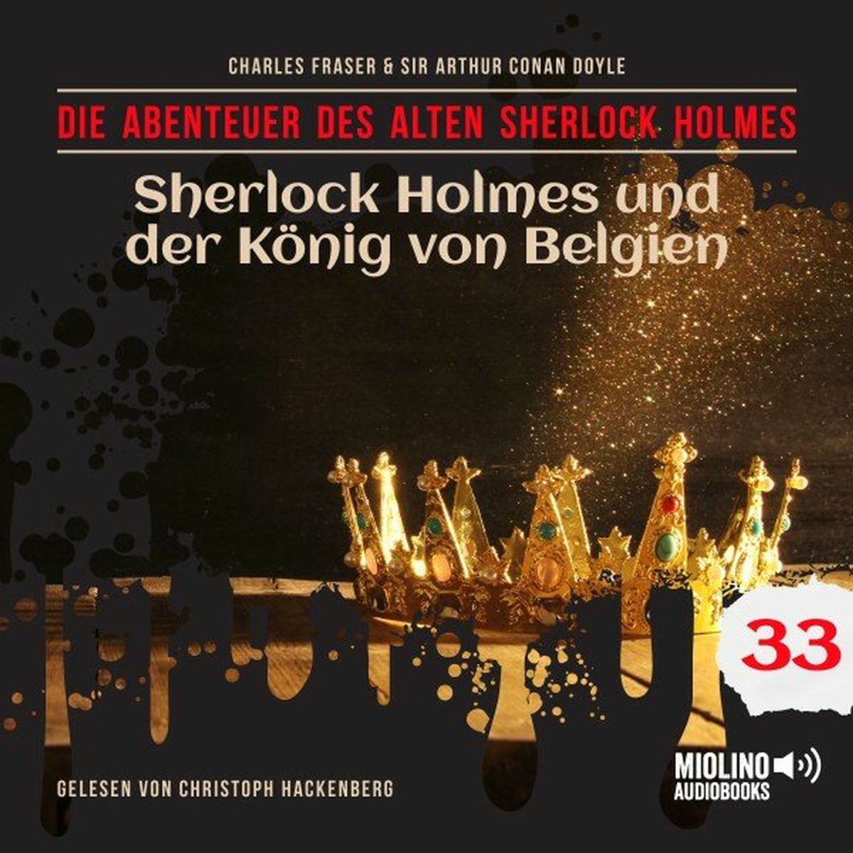 Sherlock Holmes und der König von Belgien (Die Abenteuer des alten ... Sherlock Holmes und der König von Belgien (Die Abenteuer des alten ...