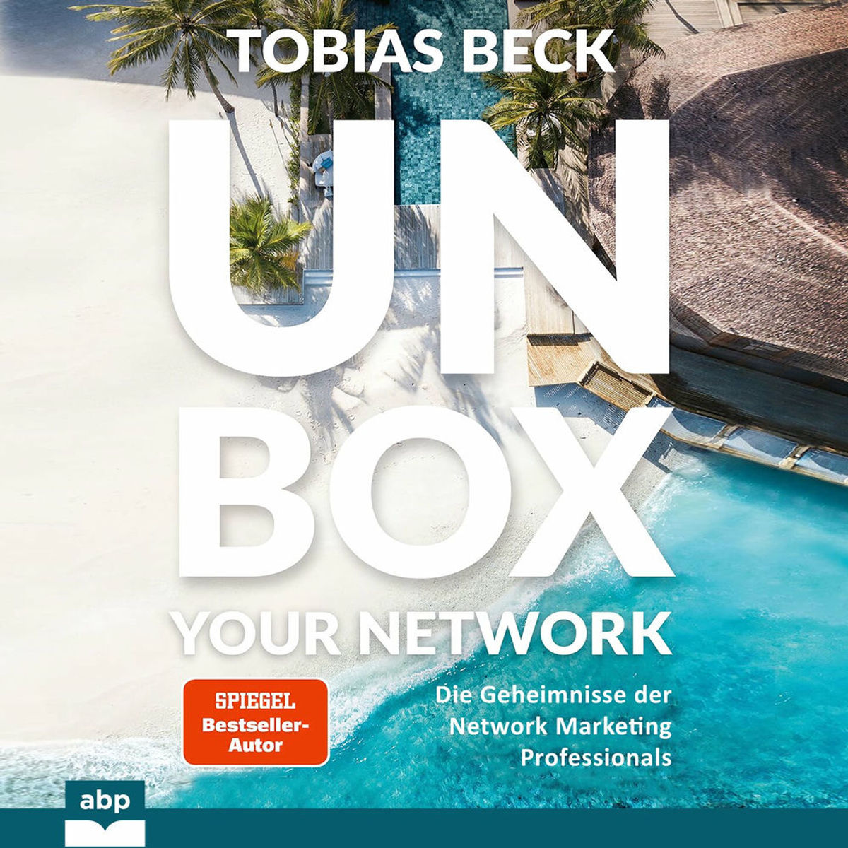 Unbox your Network - Die Geheimnisse der Network Marketing ...