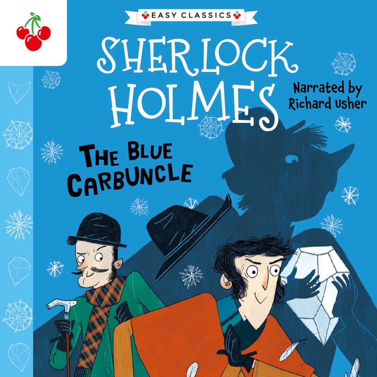 The Blue Carbuncle - The Sherlock Holmes Children's Collection: Shadows ...
