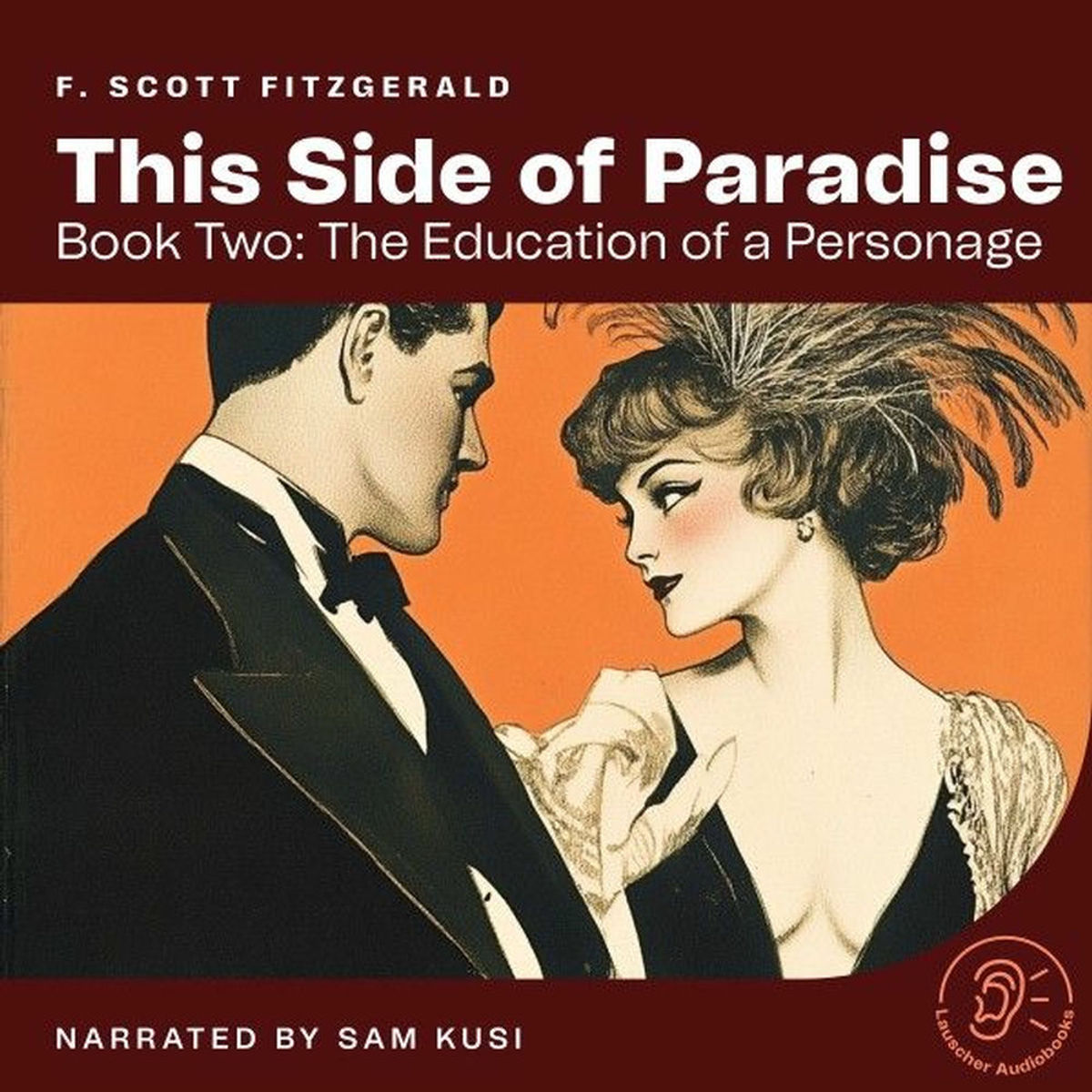 This Side of Paradise (Book Two: The Education of a Personage) | RTL+