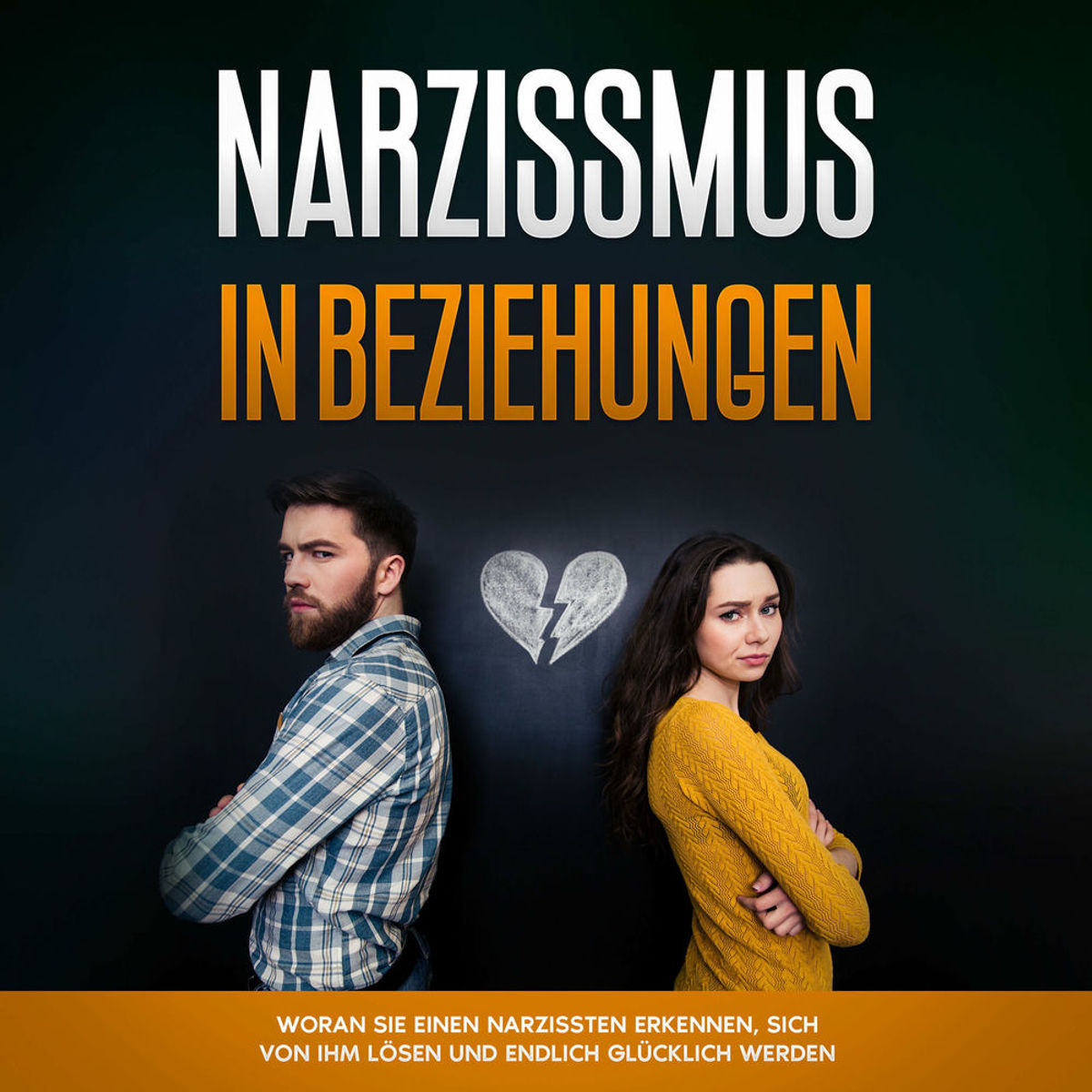 Narzissmus In Beziehungen Woran Sie Einen Narzissten Erkennen Sich