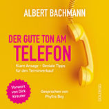 Der gute Ton am Telefon: Klare Ansage – Geniale Tipps für den ...