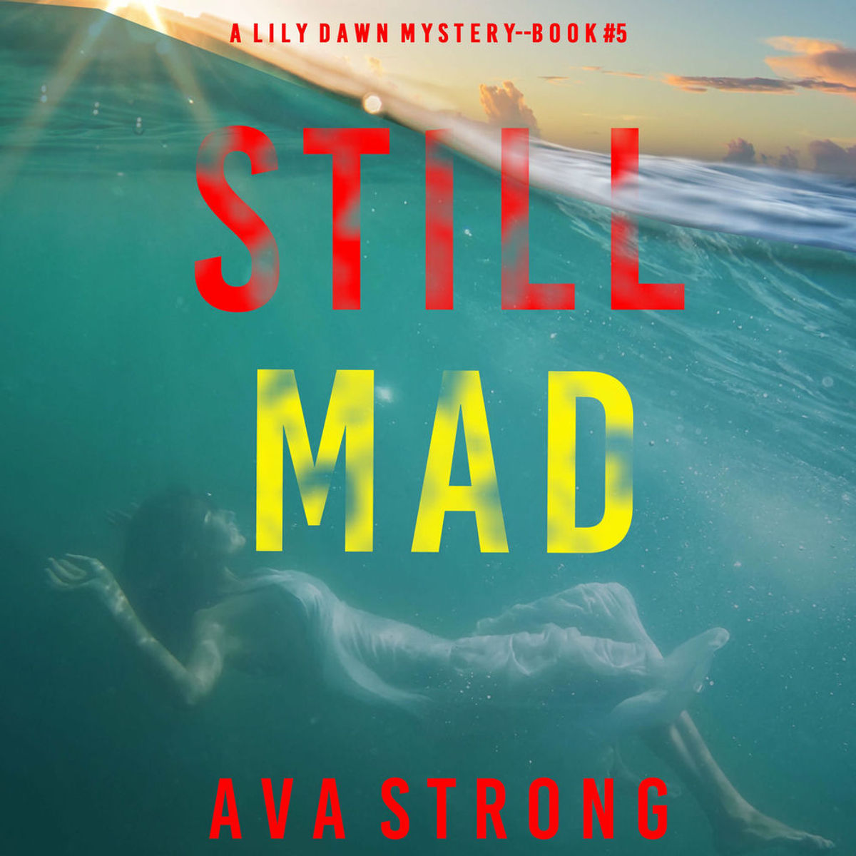 Still Mad (A Lily Dawn FBI Suspense Thriller—Book 5) | RTL+