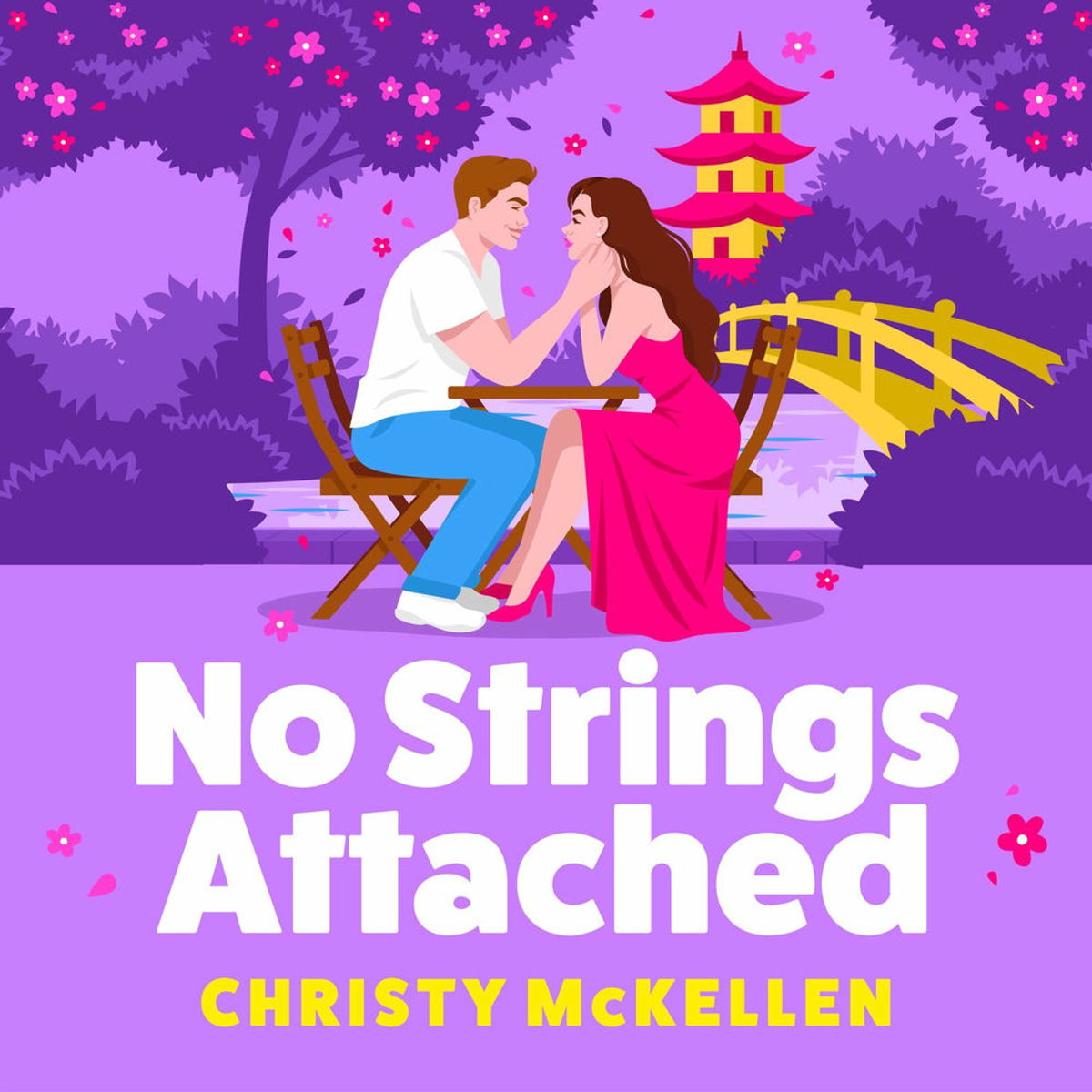 No Strings Attached - A BRAND NEW glamorous second chance romance set ...