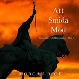 Att smida mod (Konungar Och Häxmästare – Bok 4) | RTL+