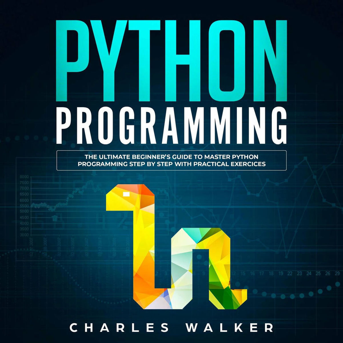Python Programming - The Ultimate Beginner's Guide to Master Python ... Python Programming - The Ultimate Beginner's Guide to Master Python ...