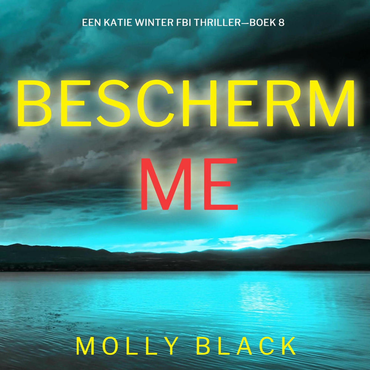 Bescherm Me (Een Katie Winter FBI Thriller—Boek 8) | RTL+
