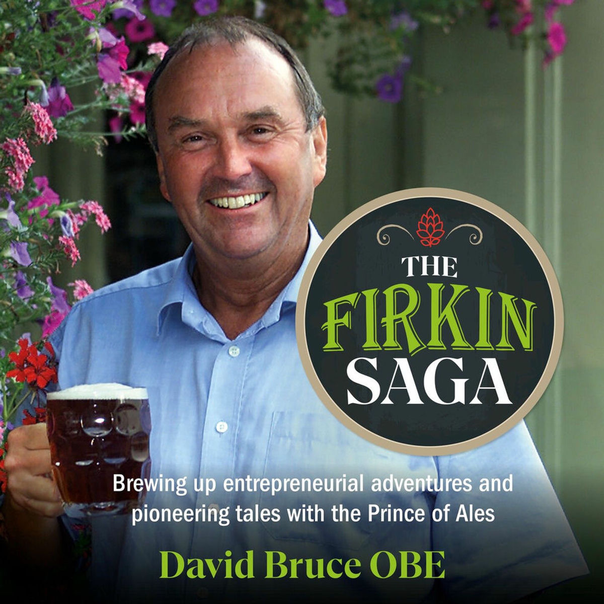 The Firkin Saga - Brewing up entrepreneurial adventures and pioneering ...