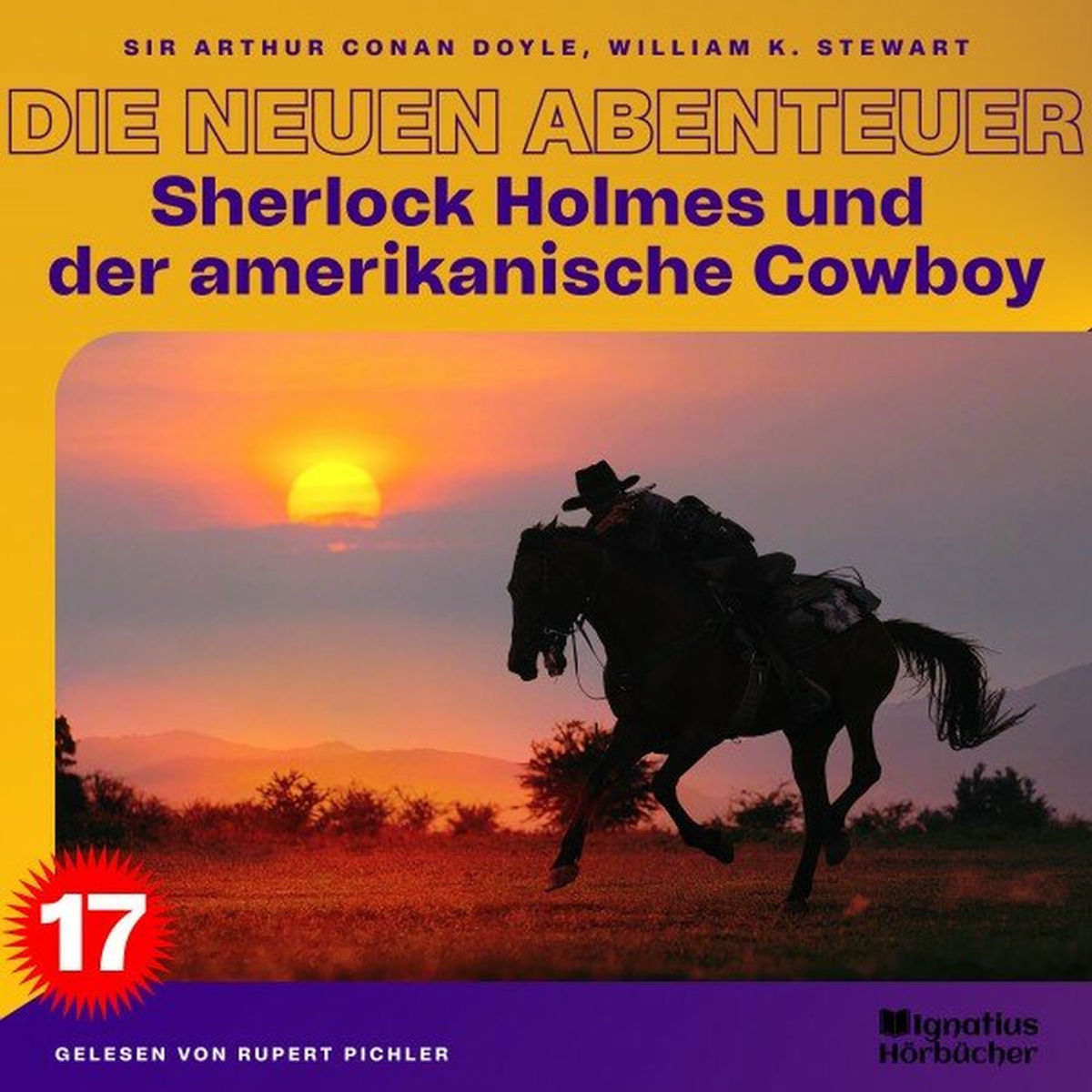 Sherlock Holmes und der amerikanische Cowboy (Die neuen Abenteuer ...