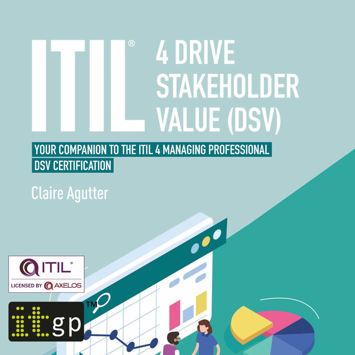 ITIL® 4 Drive Stakeholder Value (DSV) | RTL+