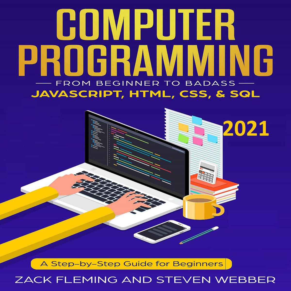 Computer Programming - From Beginner to Badass-JavaScript, HTML, CSS ...