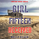 Girl Fifteen: Deceived (A Maya Gray FBI Suspense Thriller—Book 15) | RTL+