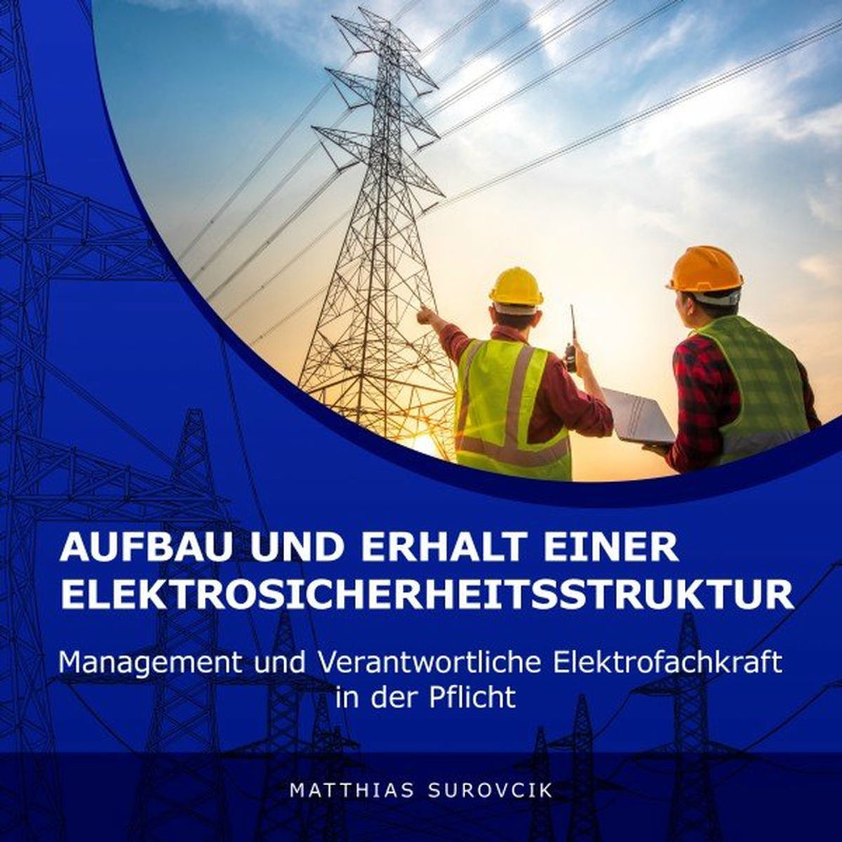 Aufbau und Erhalt einer Elektrosicherheitsstruktur | RTL+