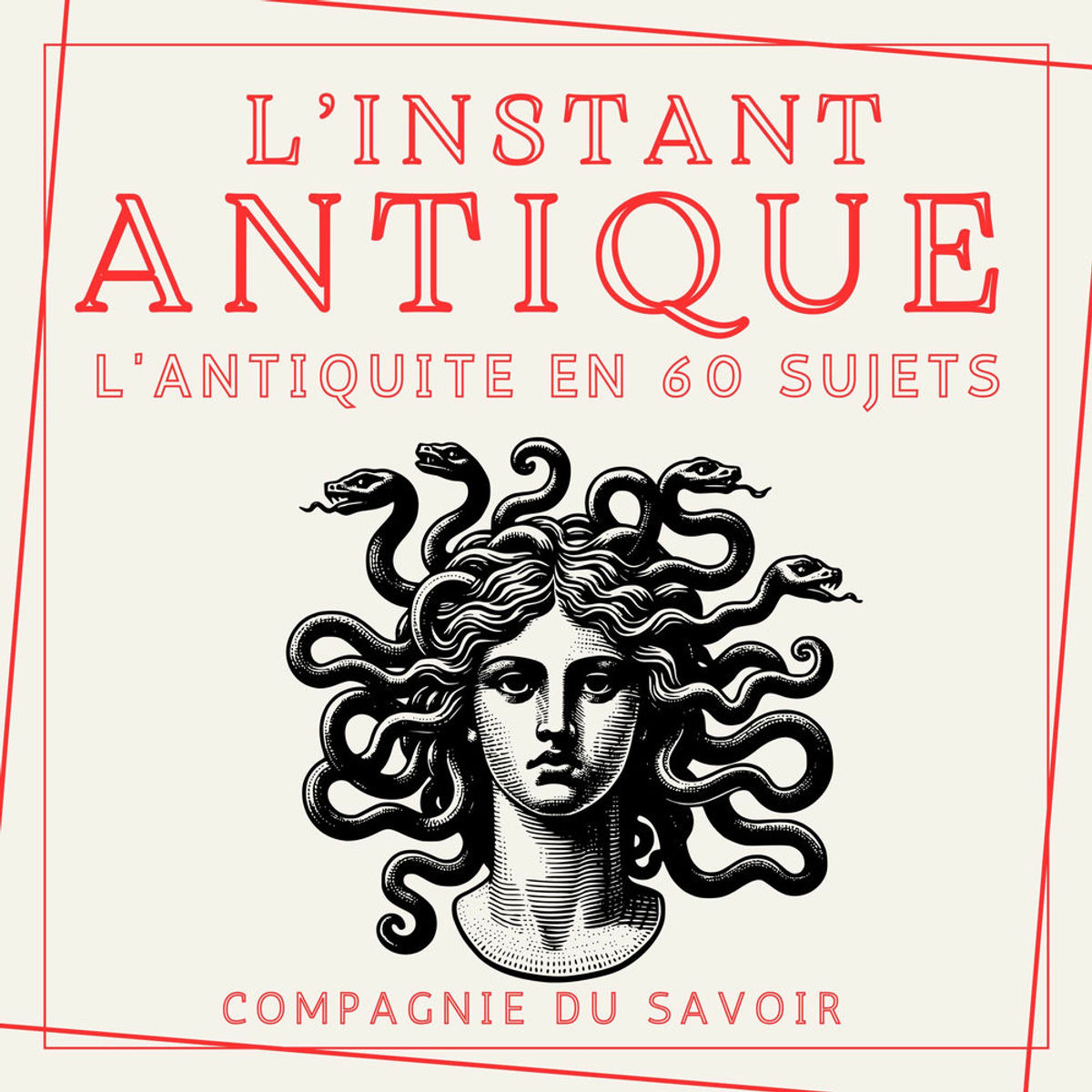 L'instant Antique - L'antiquité en 60 sujets | RTL+