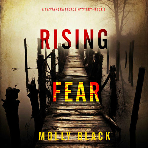 Rising Fear (A Cassandra Fierce Suspense Thriller—Book Two) | RTL+