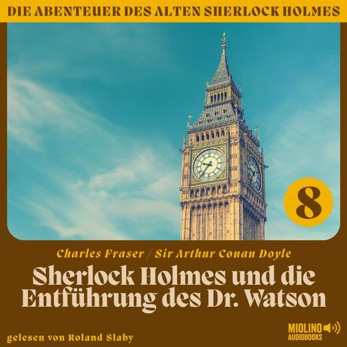 Sherlock Holmes und die Entführung des Dr. Watson (Die Abenteuer des ... Sherlock Holmes und die Entführung des Dr. Watson (Die Abenteuer des ...