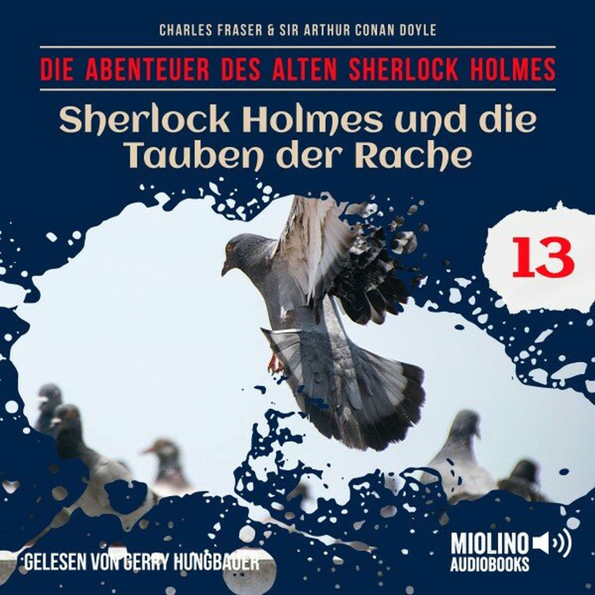 Sherlock Holmes und die Tauben der Rache (Die Abenteuer des alten ...