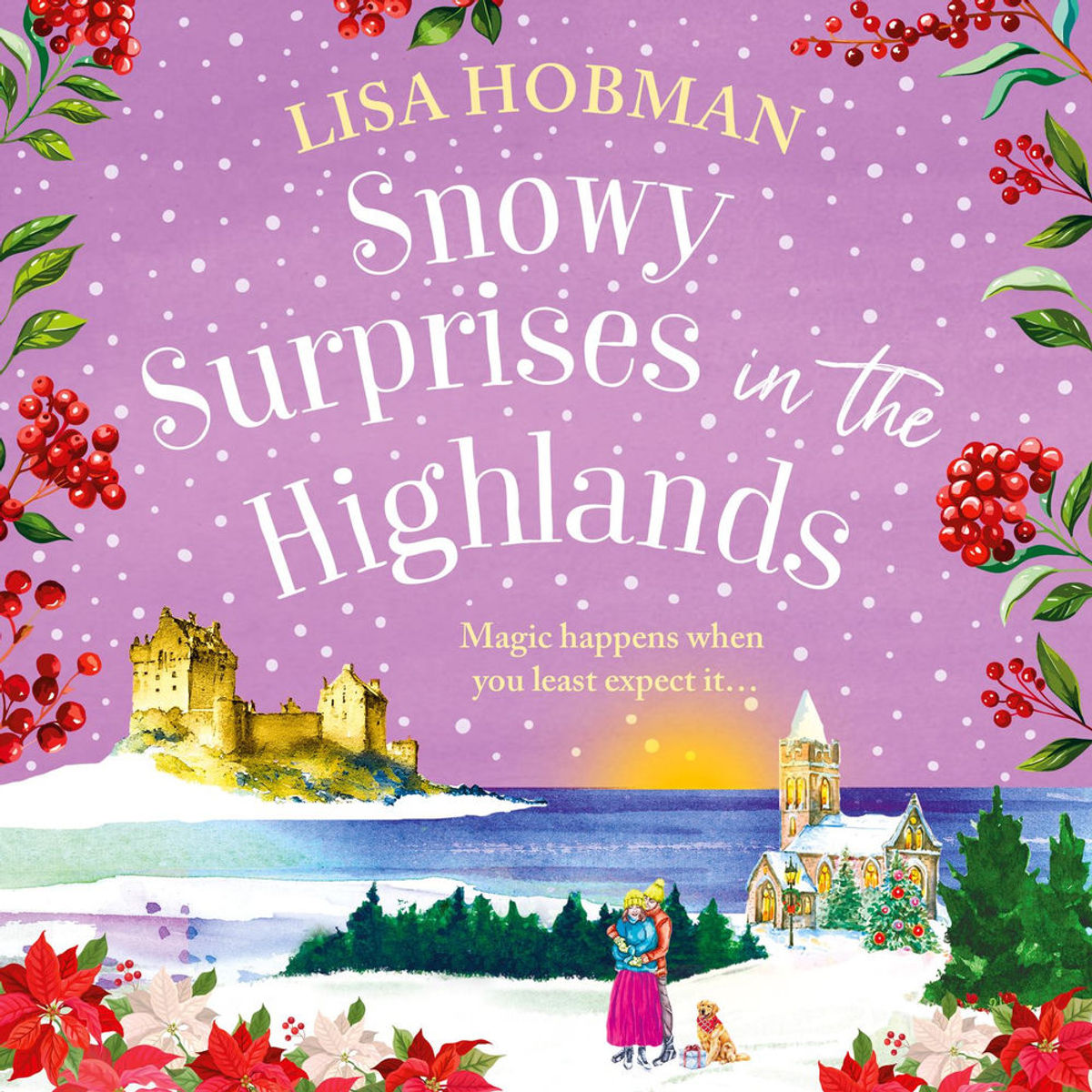Snowy Surprises in the Highlands - A BRAND NEW feel-good, festive ...
