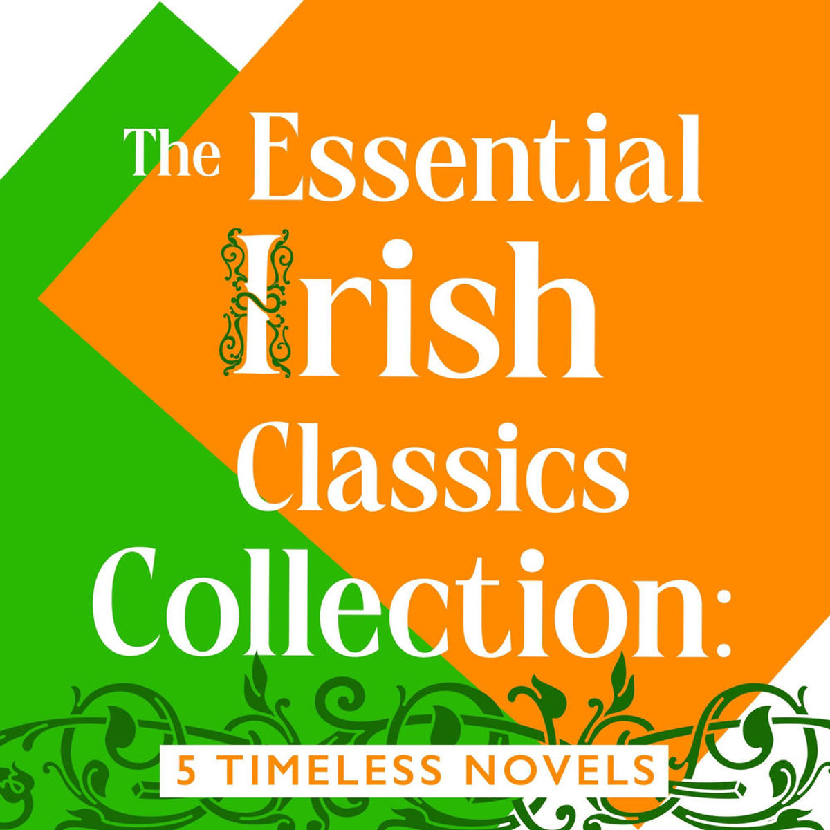 The Essential Irish Classics Collection: 5 Timeless Novels | RTL+