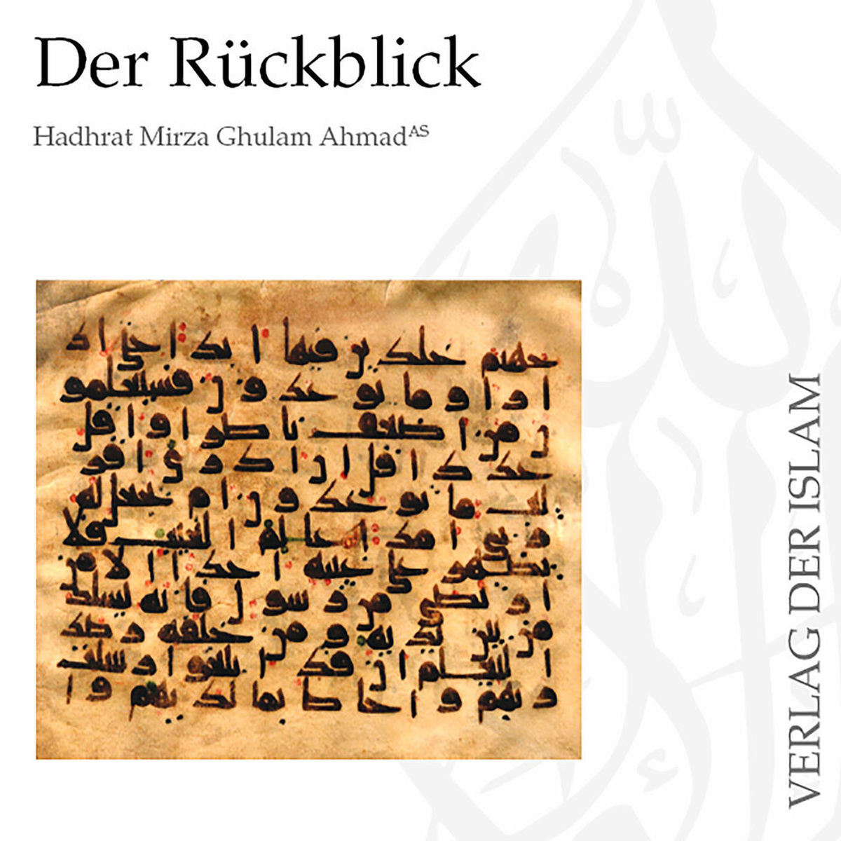 Der Rückblick | Hadhrat Mirza Ghulam Ahmad | RTL+