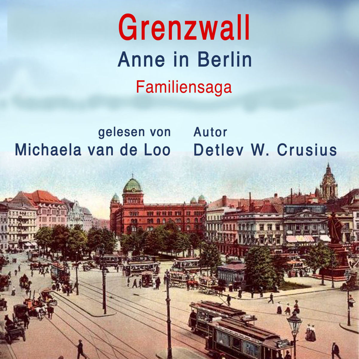 Grenzwall: Anne in Berlin (Familiensaga) | RTL+