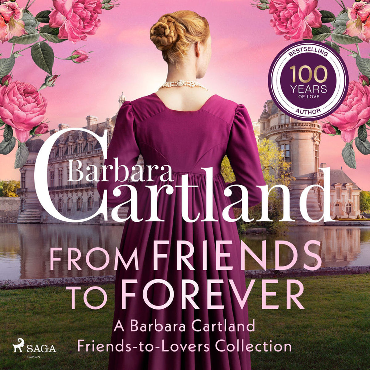 From Friends to Forever: A Barbara Cartland Friends-to-Lovers ...