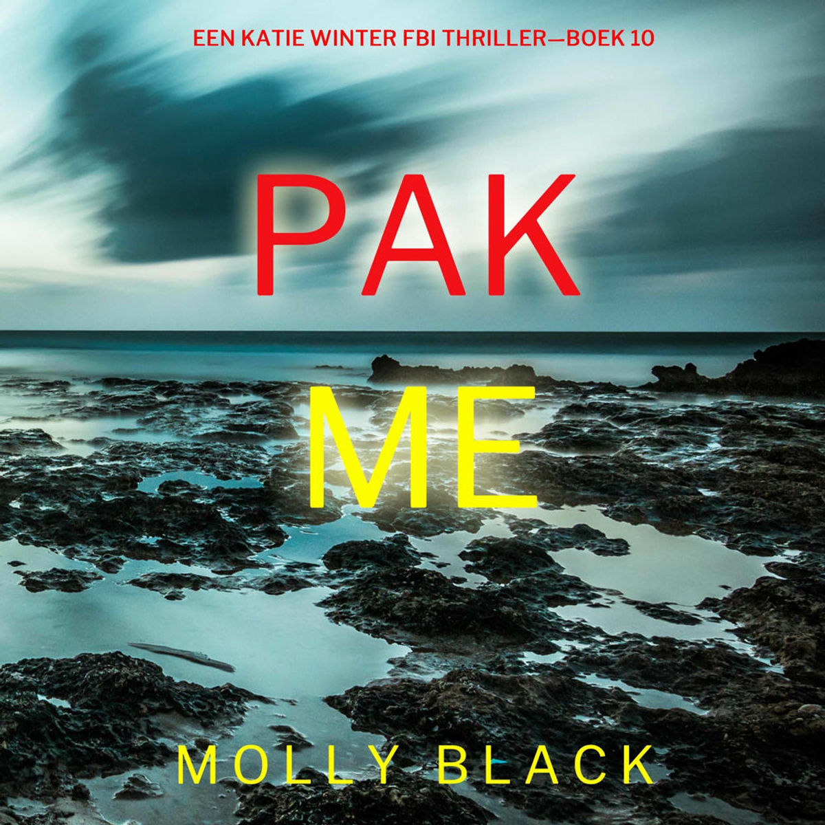 Pak Me (Een Katie Winter FBI Thriller—Boek 10) | RTL+