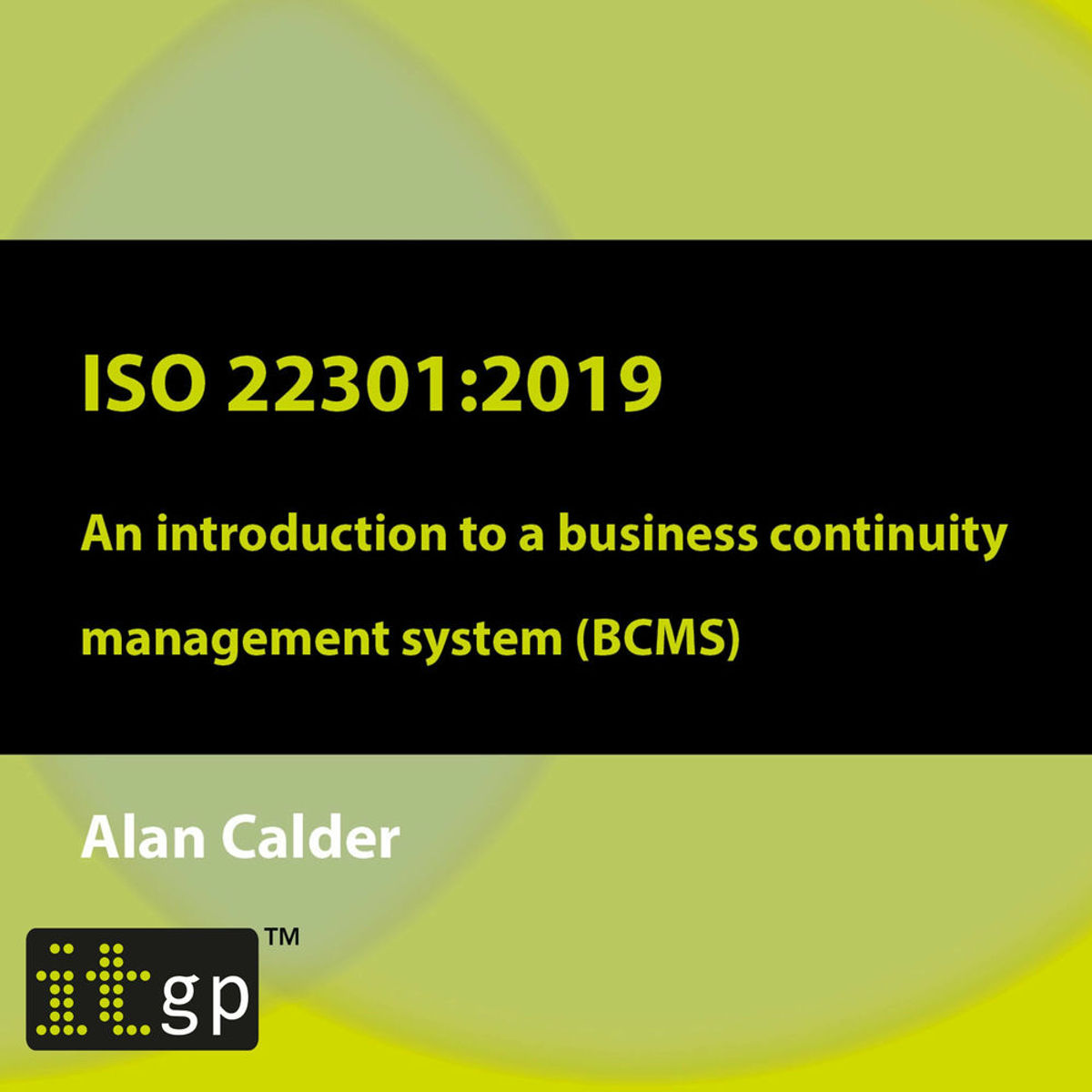 ISO 22301: 2019 - An introduction to a business continuity management ...