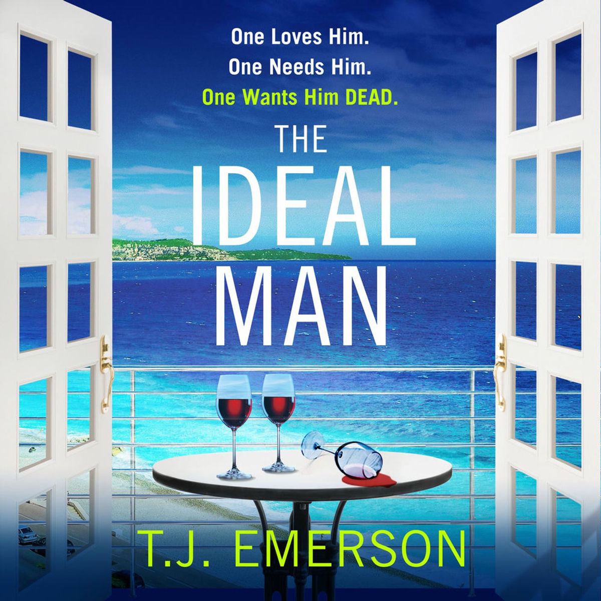 The Ideal Man - A BRAND NEW sun-drenched addictive psychological thriller from T.J. Emerson for ...