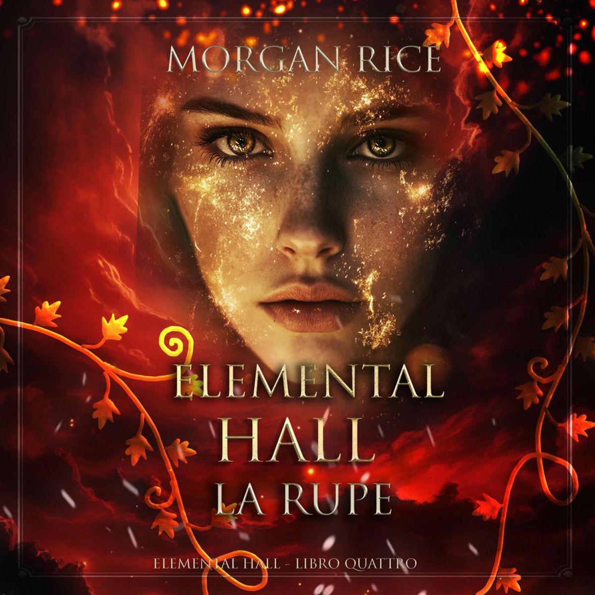 Elemental Hall: La Rupe (Elemental Hall - Libro Quattro) | RTL+