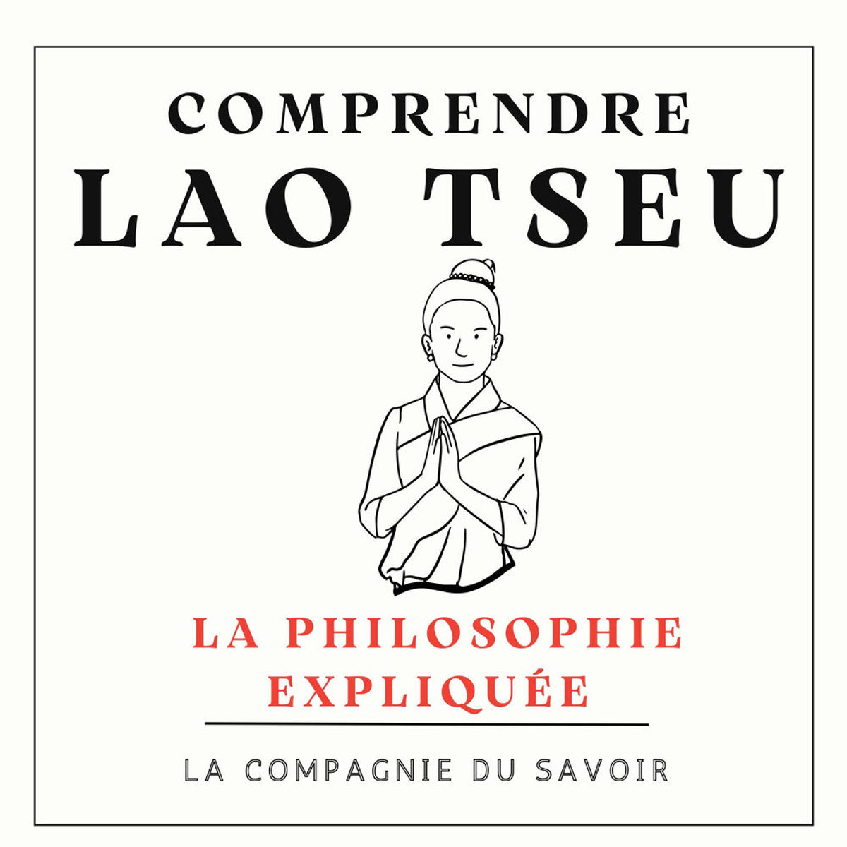 Comprendre Lao Tseu | RTL+