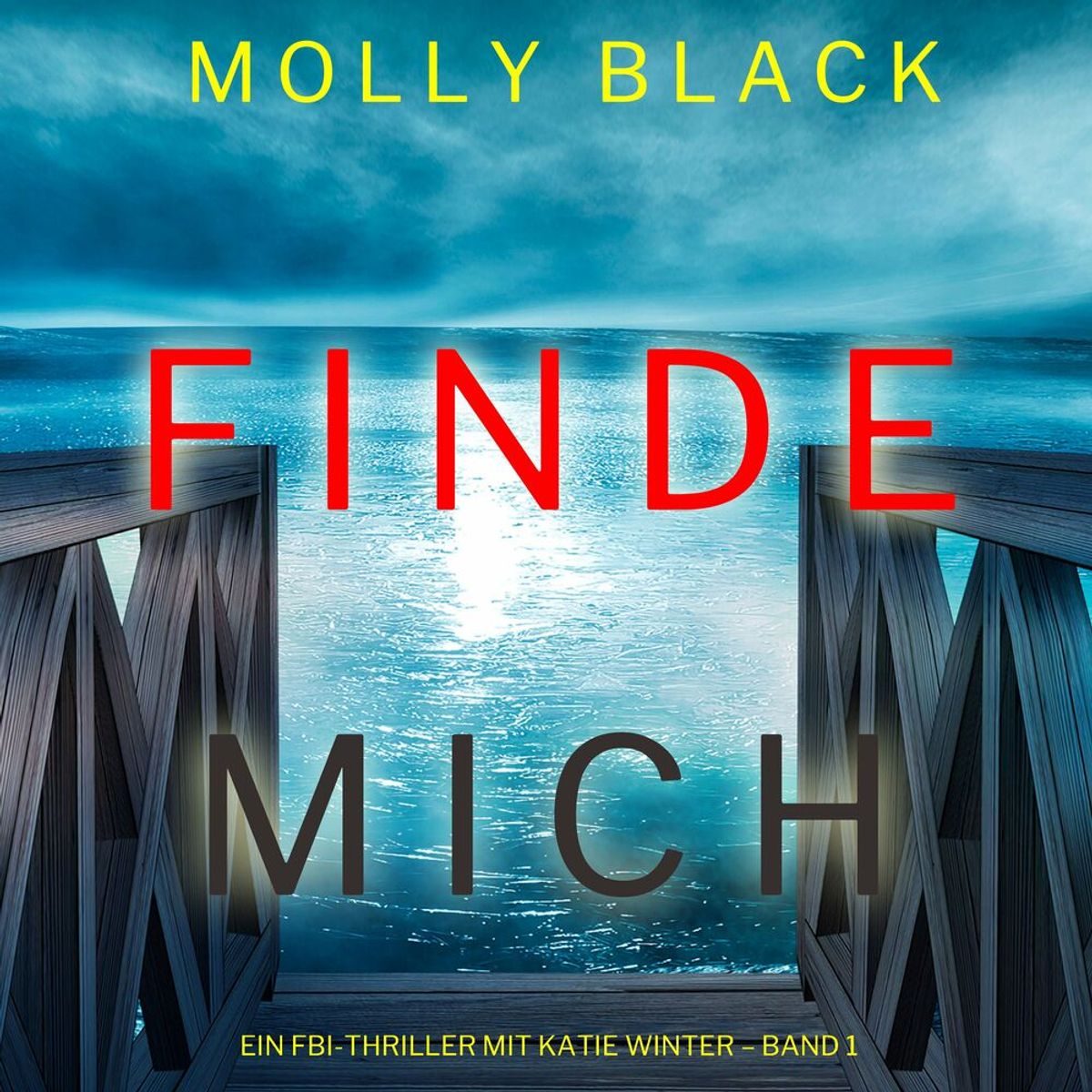 Finde Mich (Ein FBI-Thriller mit Katie Winter – Band 1) | RTL+