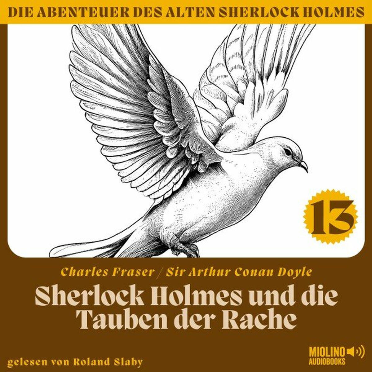 Sherlock Holmes und die Tauben der Rache (Die Abenteuer des alten ...