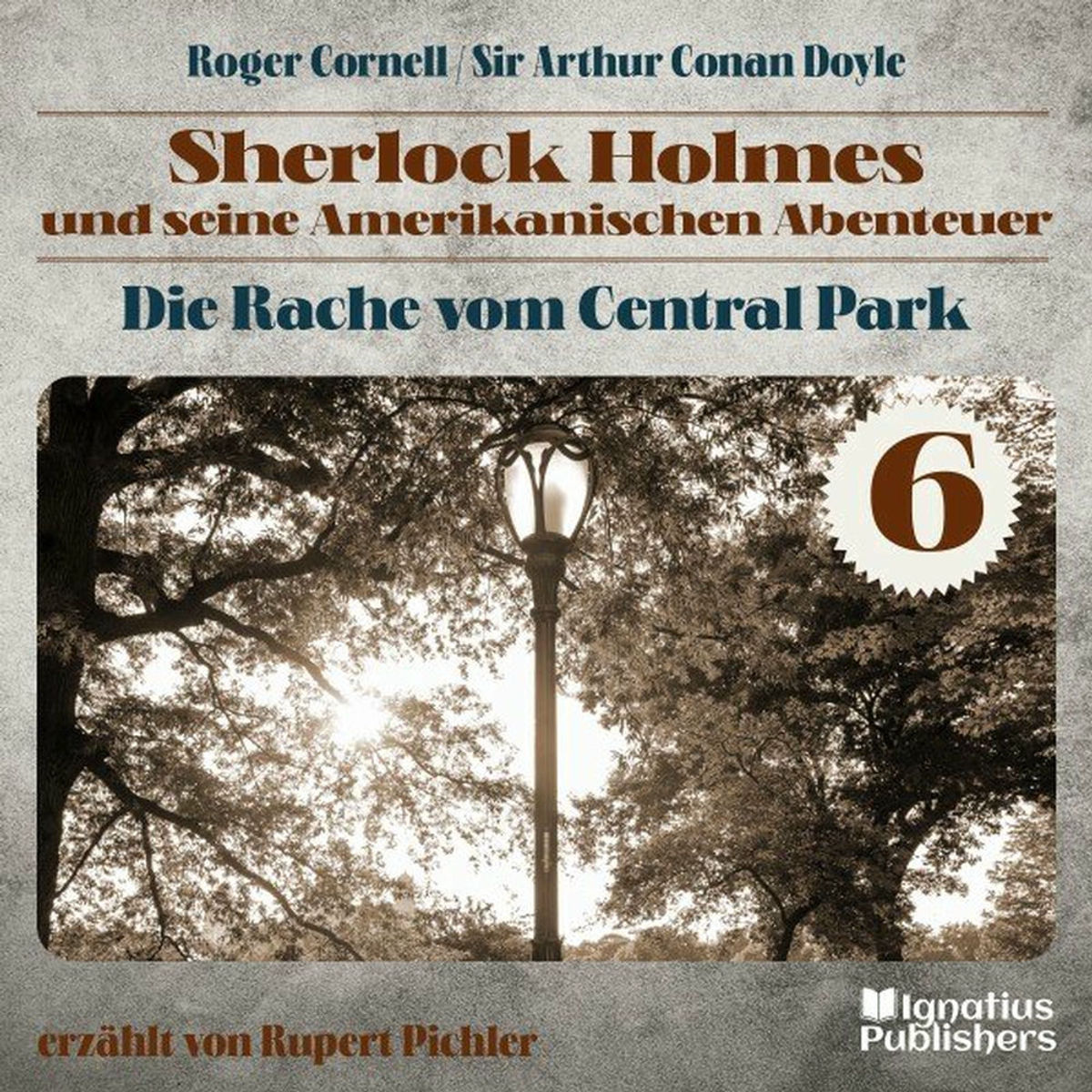 Die Rache vom Central Park (Sherlock Holmes und seine Amerikanischen ...