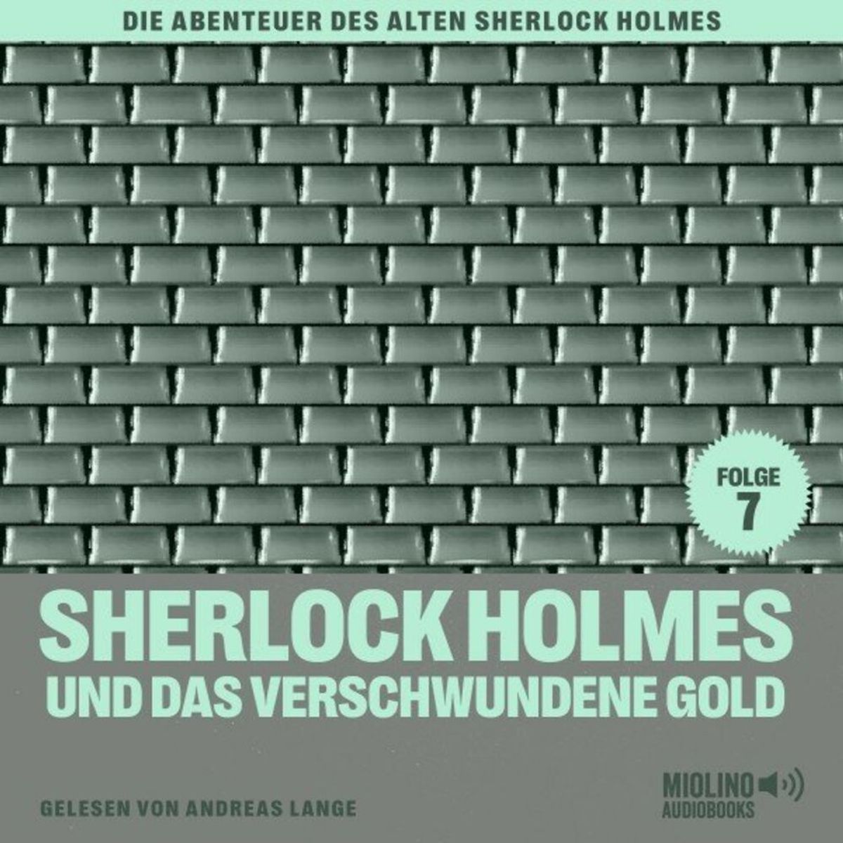 Sherlock Holmes und das verschwundene Gold (Die Abenteuer des alten ... Sherlock Holmes und das verschwundene Gold (Die Abenteuer des alten ...