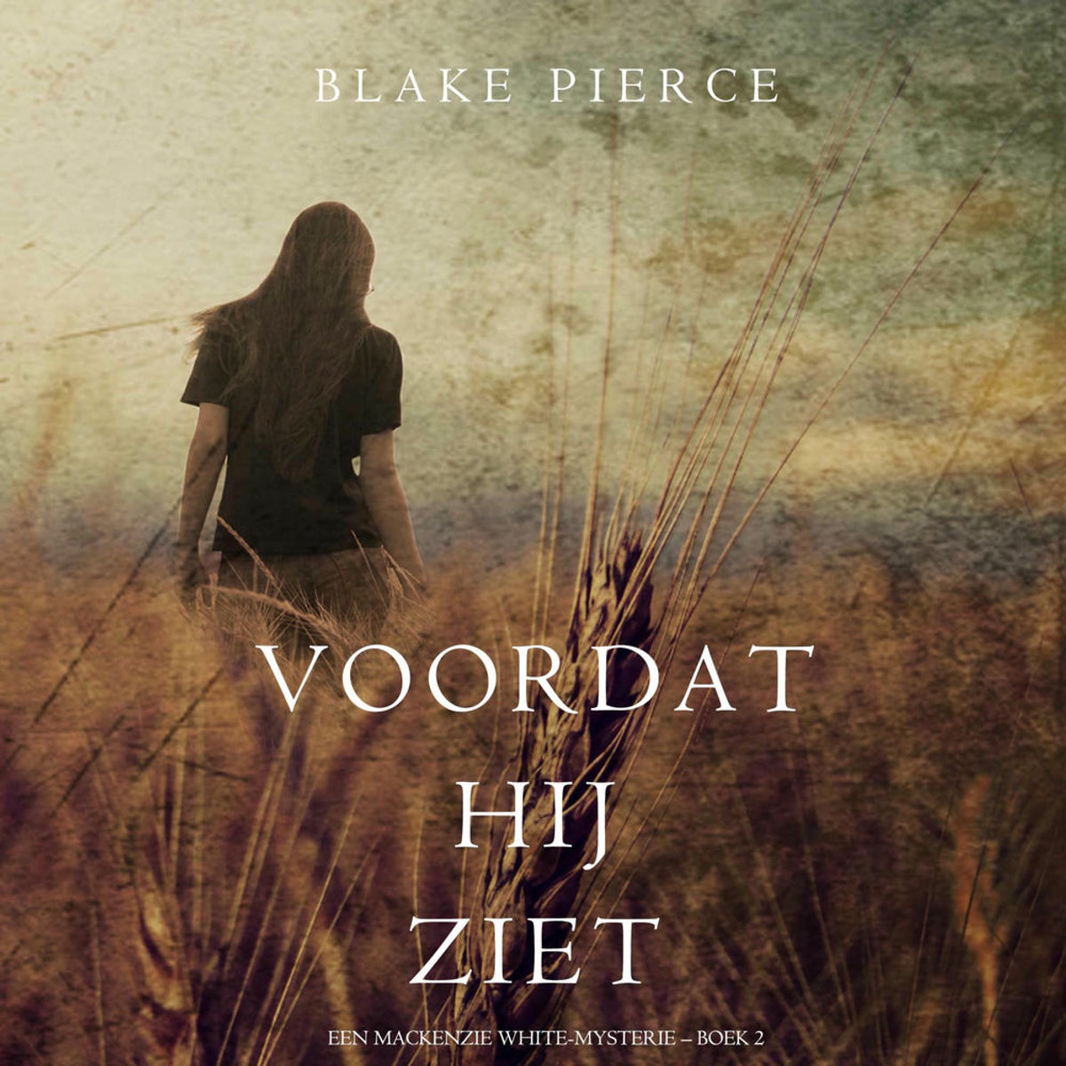 Voordat hij ziet (Een Mackenzie White-mysterie – Boek 2) | RTL+