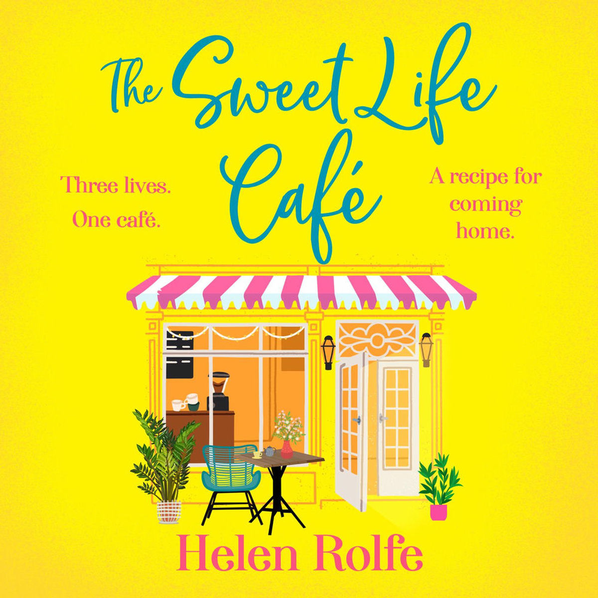 The Sweet Life Café - The BRAND NEW deliciously heartfelt tale of ...