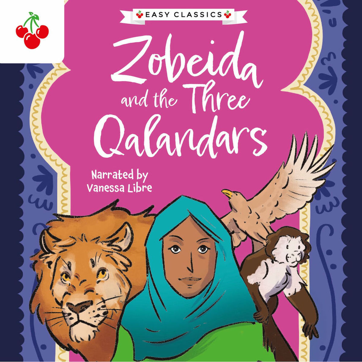 Arabian Nights: Zobeida and the Three Qalandars - The Arabian Nights ...