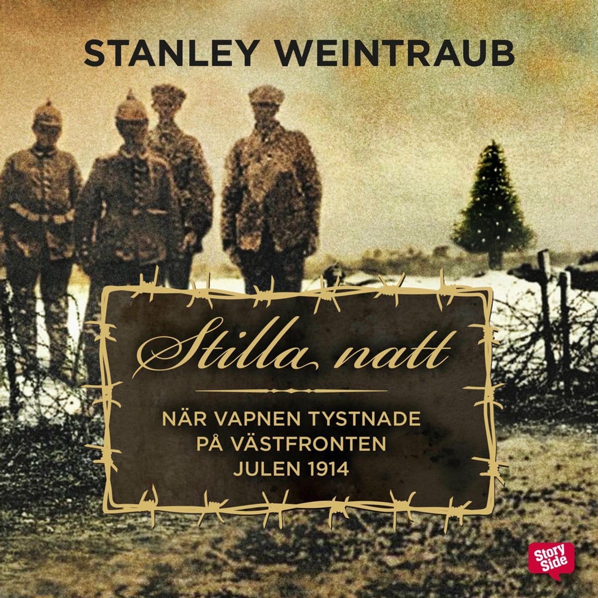 Stilla natt : När vapnen tystnade på västfronten julen 1914 | RTL+