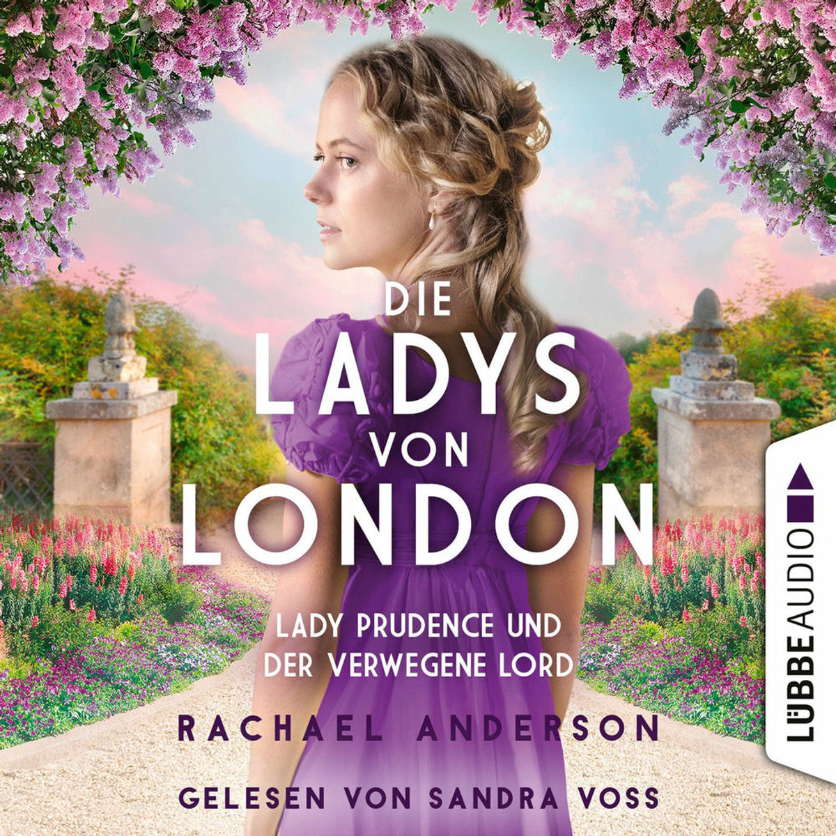 Die Ladys von London - Lady Prudence und der verwegene Lord - Die ...