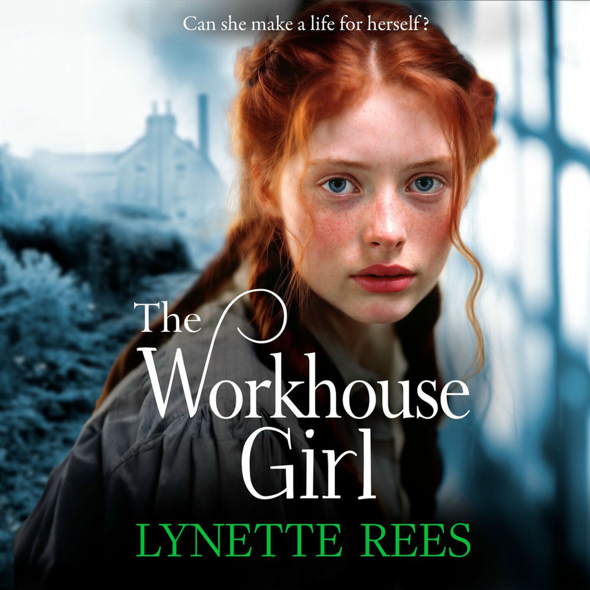 Workhouse Girl - The BRAND NEW beautifully emotional historical saga ...