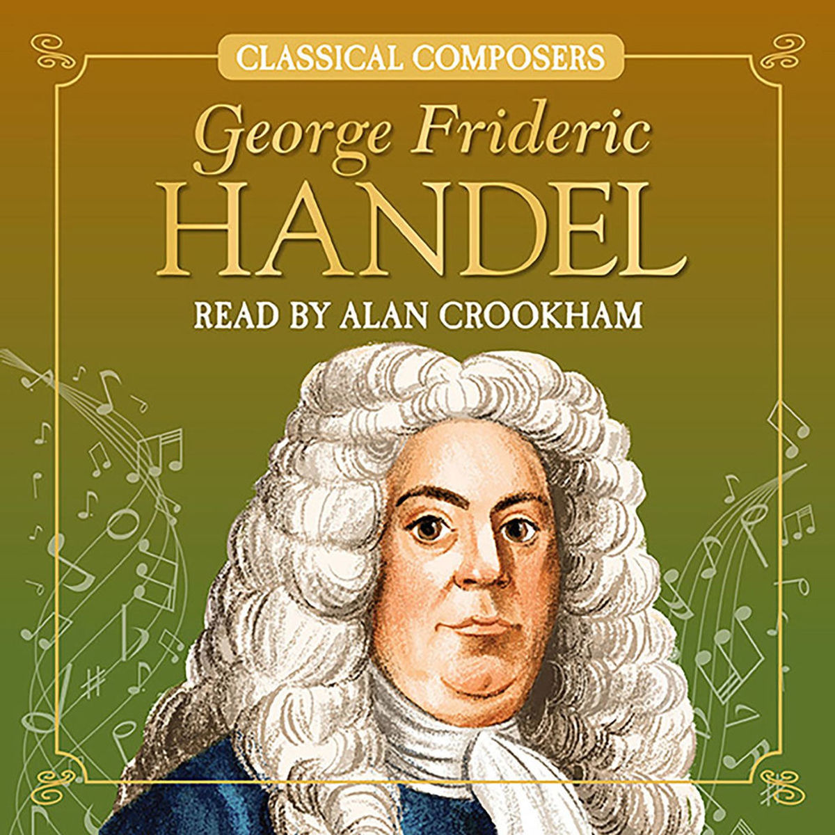 George Frideric Handel - Classical Composers | RTL+